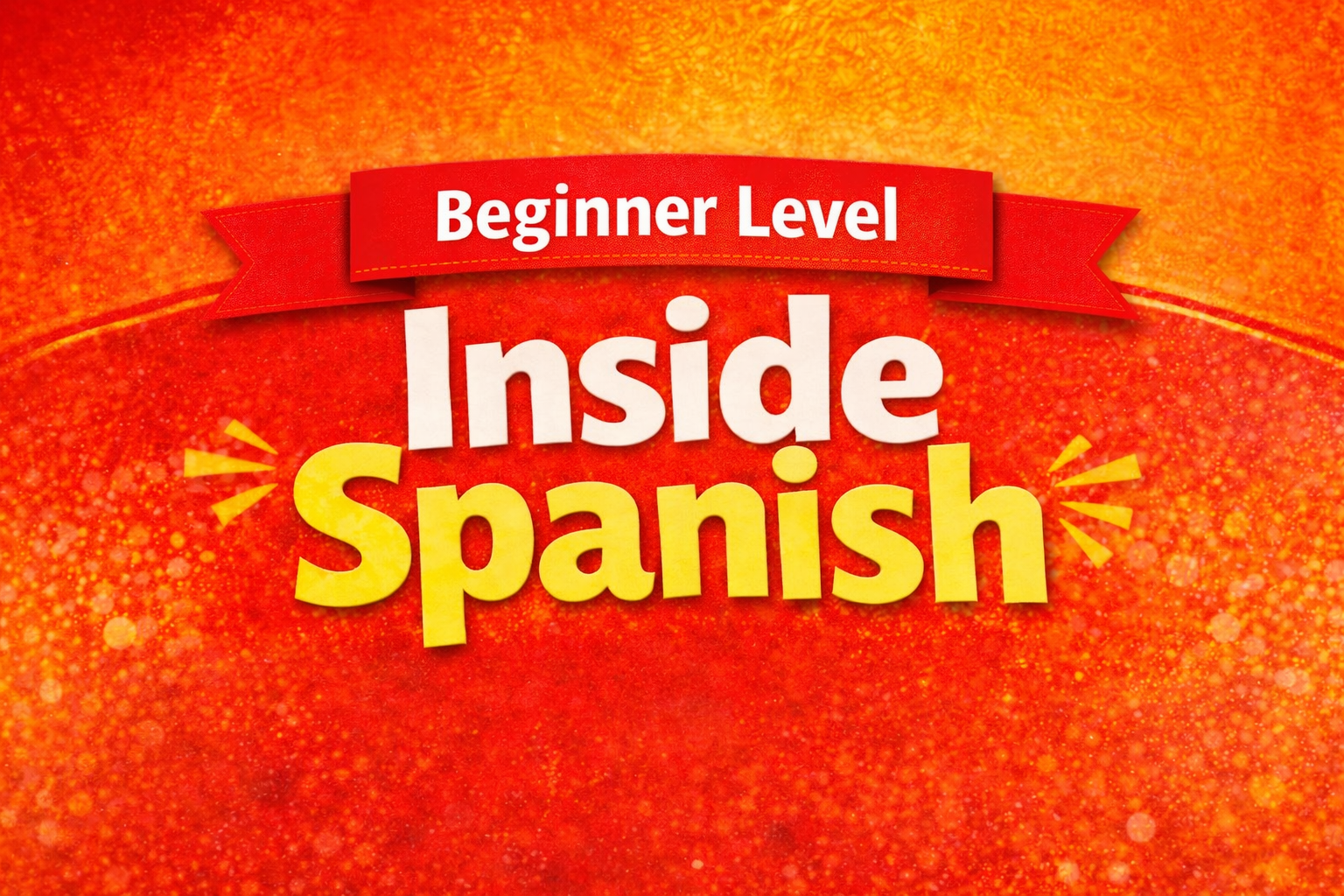 Inside Spanish – Spanishlanglovers